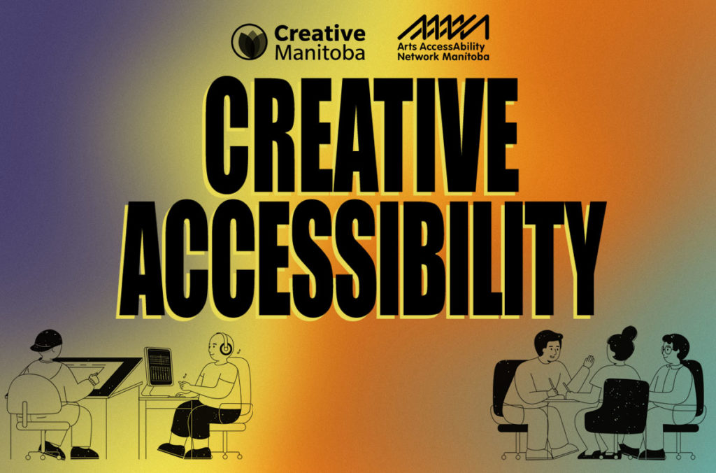 What I Wish I'd Known - Arts AccessAbility Network Manitoba